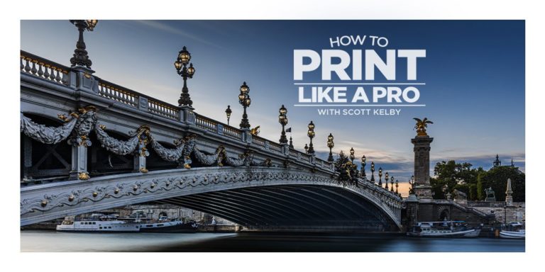 New KelbyOne Course: How To Print Like A Pro with Scott Kelby - Scott ...