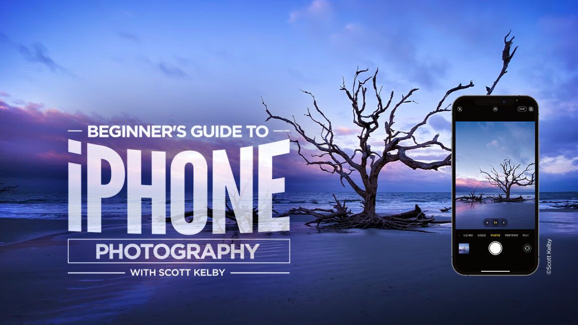New KelbyOne Course: Beginner's Guide To iPhone Photography with Scott ...